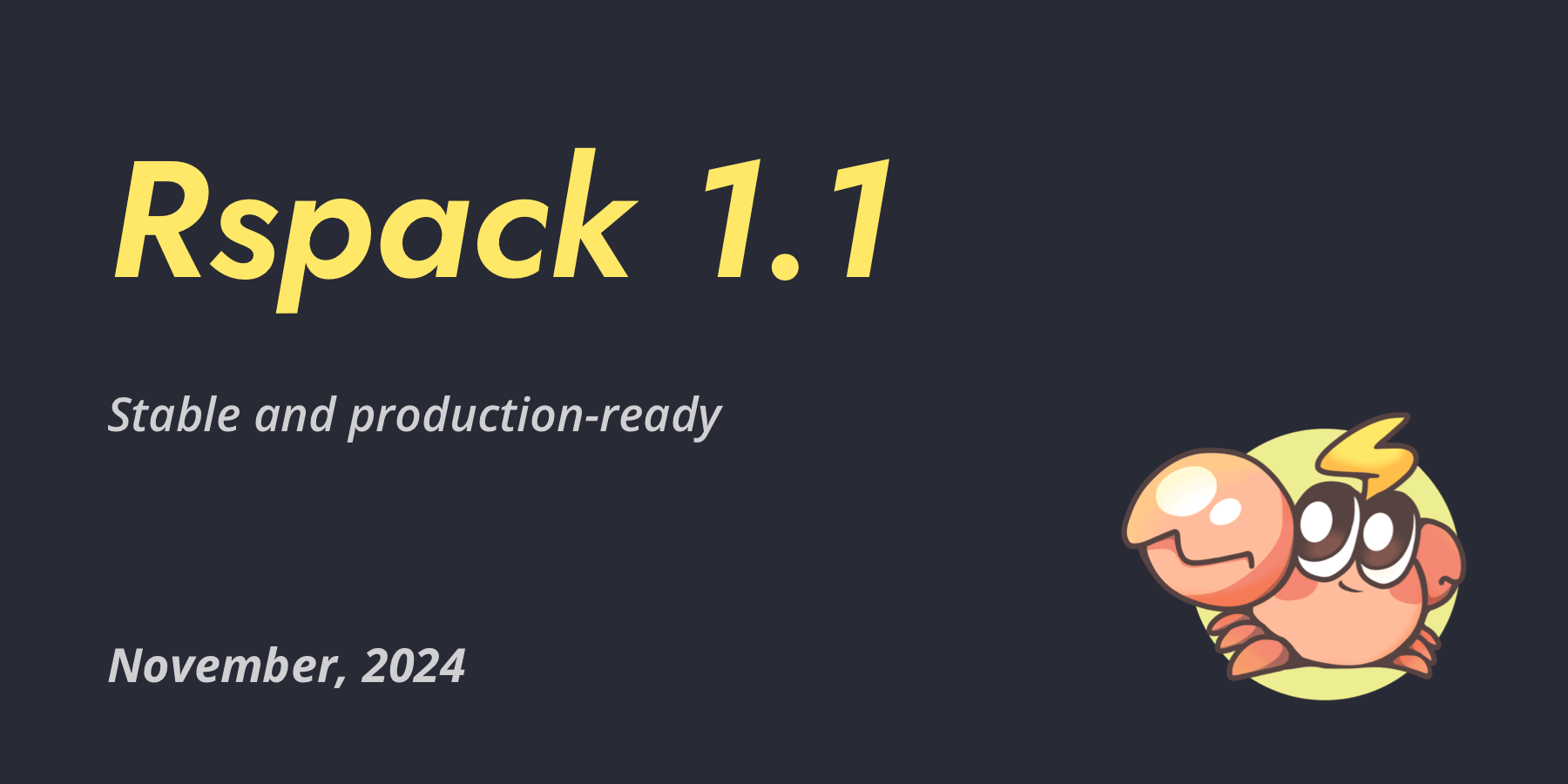 Announcing Rspack 1.1 - Rspack