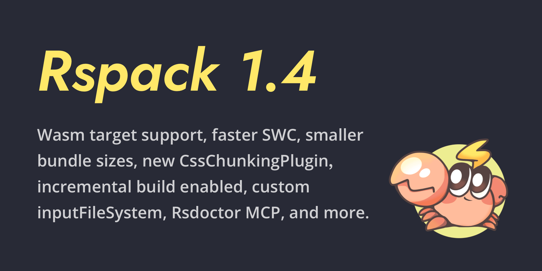 Announcing Rspack 1.4 - Rspack